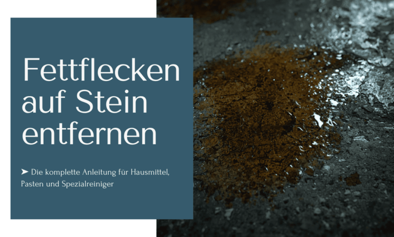 Fettflecken Aus Stein Entfernen